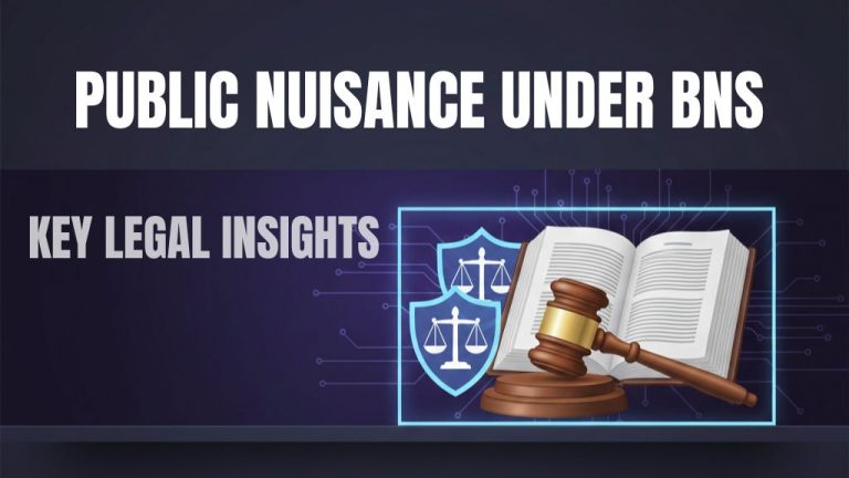 Public Nuisance Under BNS: Key Legal Insights.